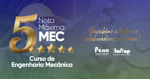 O curso de Engenharia Mecânica da Univap foi classificado com nota ...